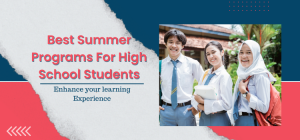 Best Summer Programs For High School Students In India | 2024