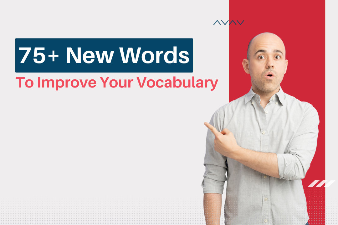 75 New Words To Improve Your Vocabulary 