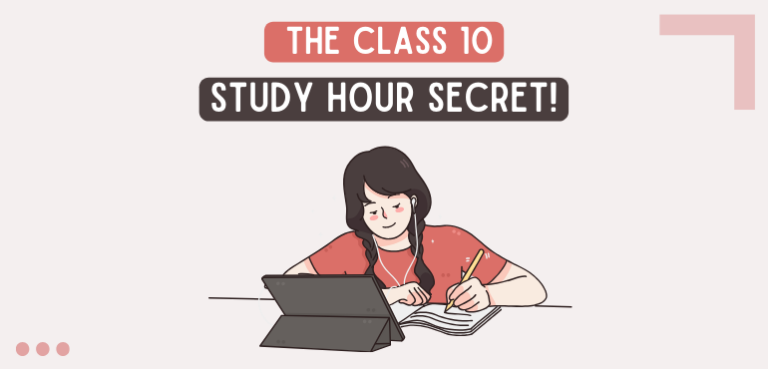 How Many Hours Should I Study in Class 10? Find Out Here!