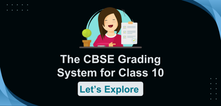 Understanding the CBSE Grading System for Class 10