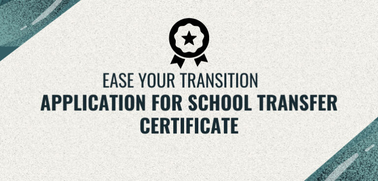 How to Write an Application for a School Transfer Certificate?
