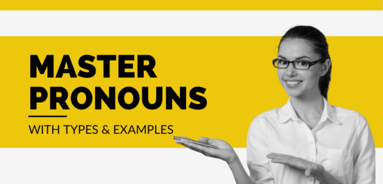 Pronouns and Types of Pronouns with Examples